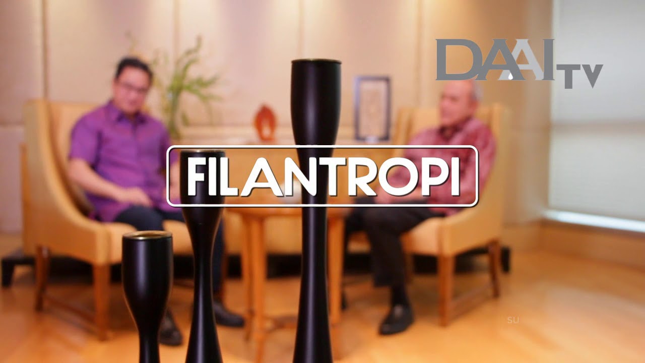 Filantropi | Theodore P Rachmat - YPKAAR | Eps. 20 DAAI TV - YouTube