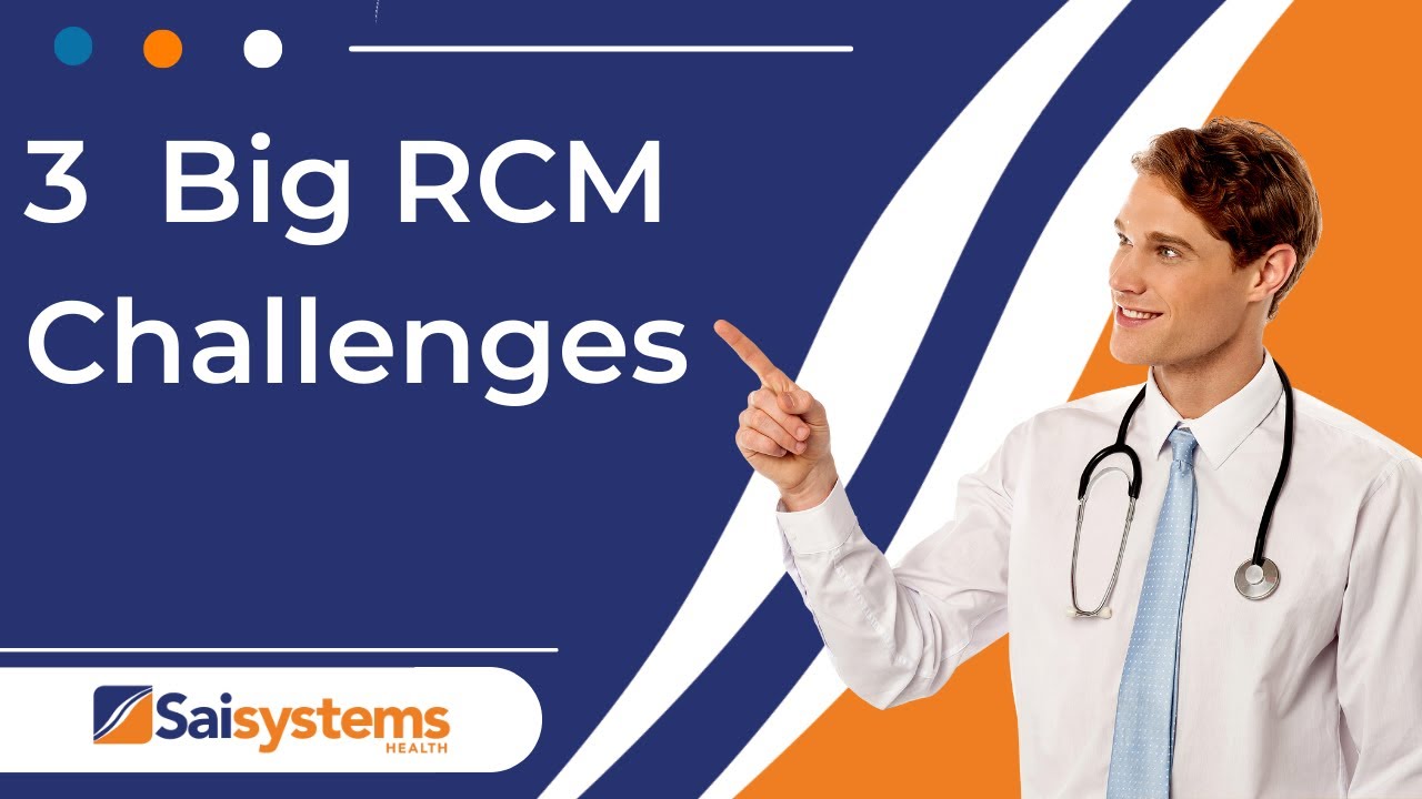 Saisystems RCM Challenges - YouTube