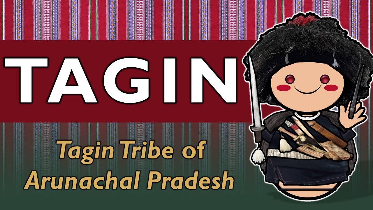Tagin Tribe of Arunachal: Language, Lineage, and Sacred Traditions ...