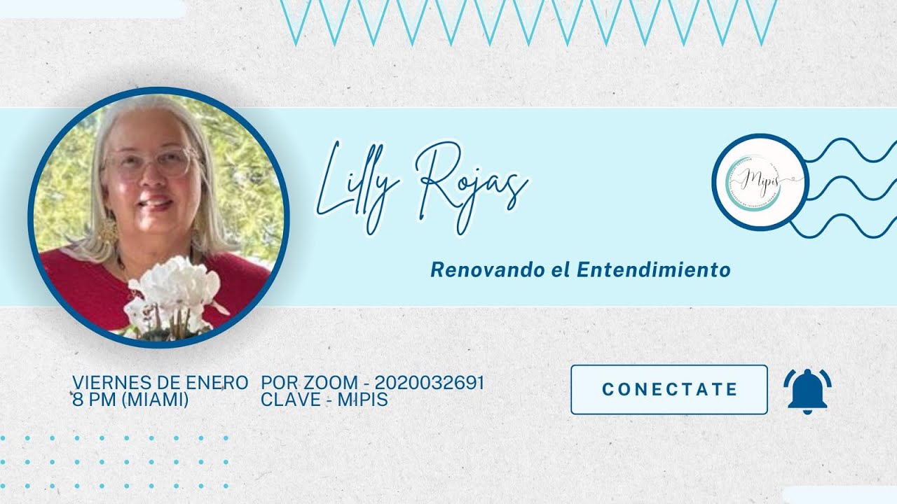 Lily Rojas. Renovando el entendimiento - YouTube