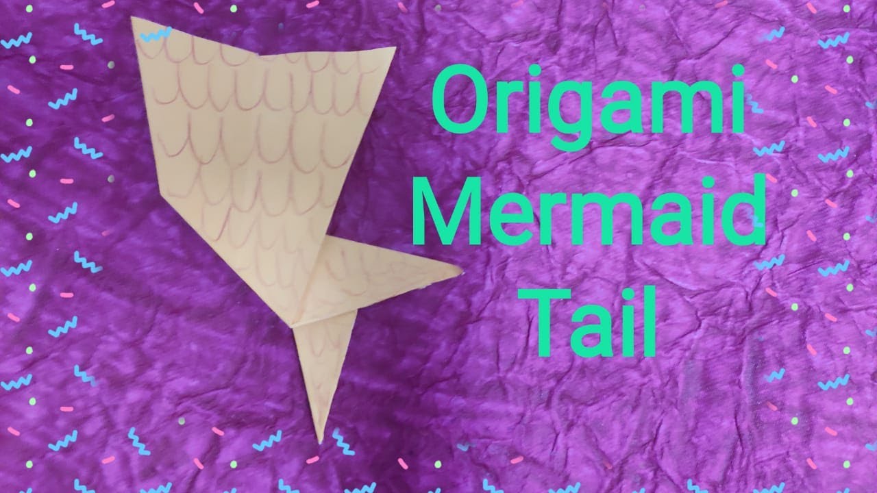 How To Make A Paper Mermaid Tail Origami YouTube how-to-make-a-paper-mermaid-tail-origami-youtube