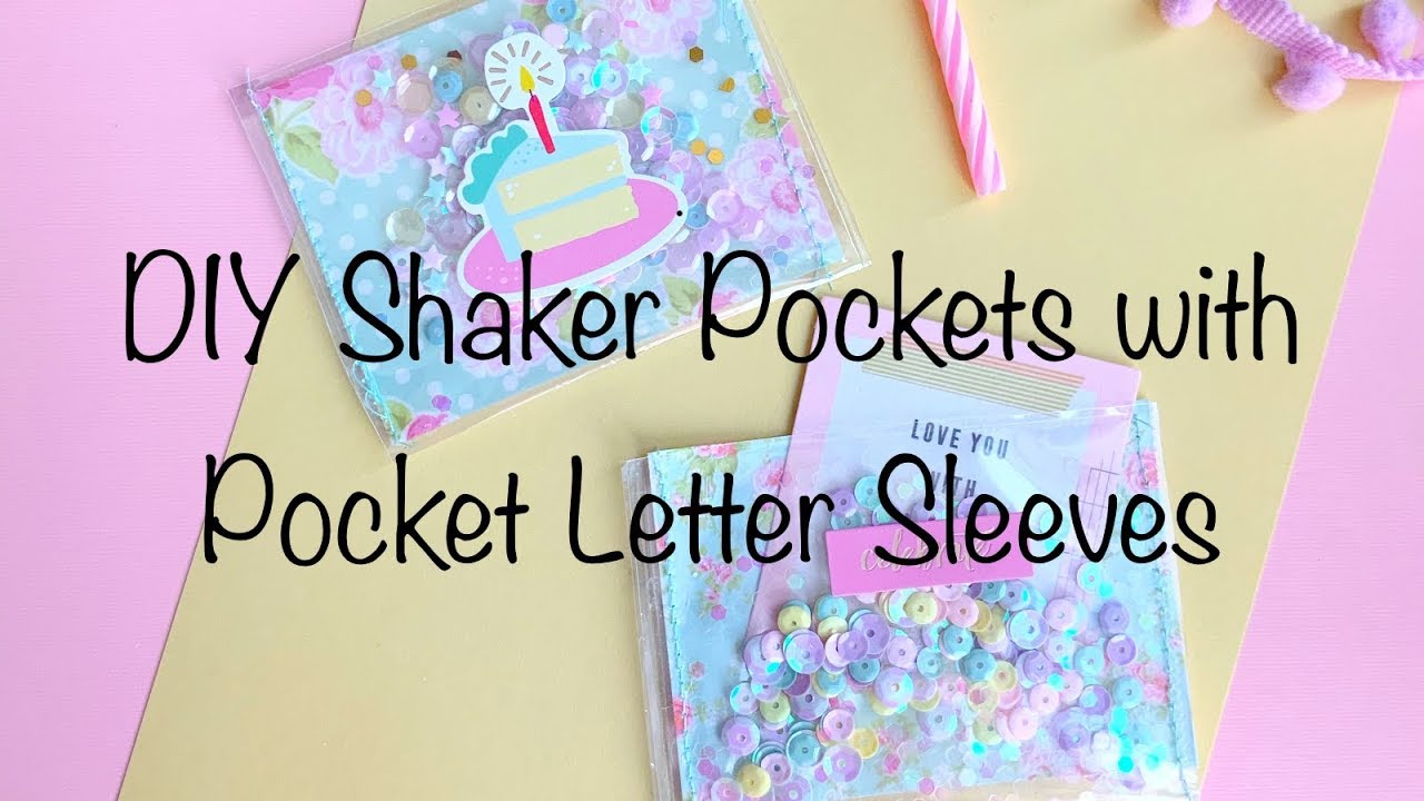 DIY Shaker Pockets with Pocket Letter Sleeves - YouTube