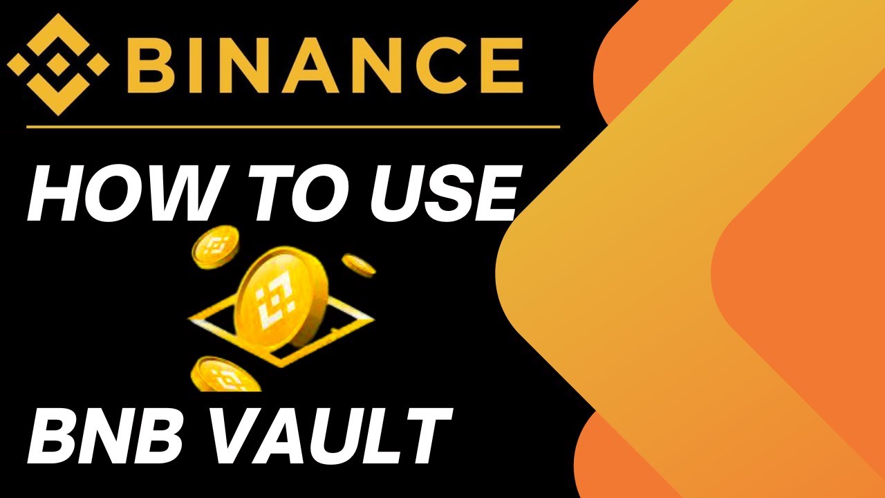 How to use Binance BNB Vault - YouTube