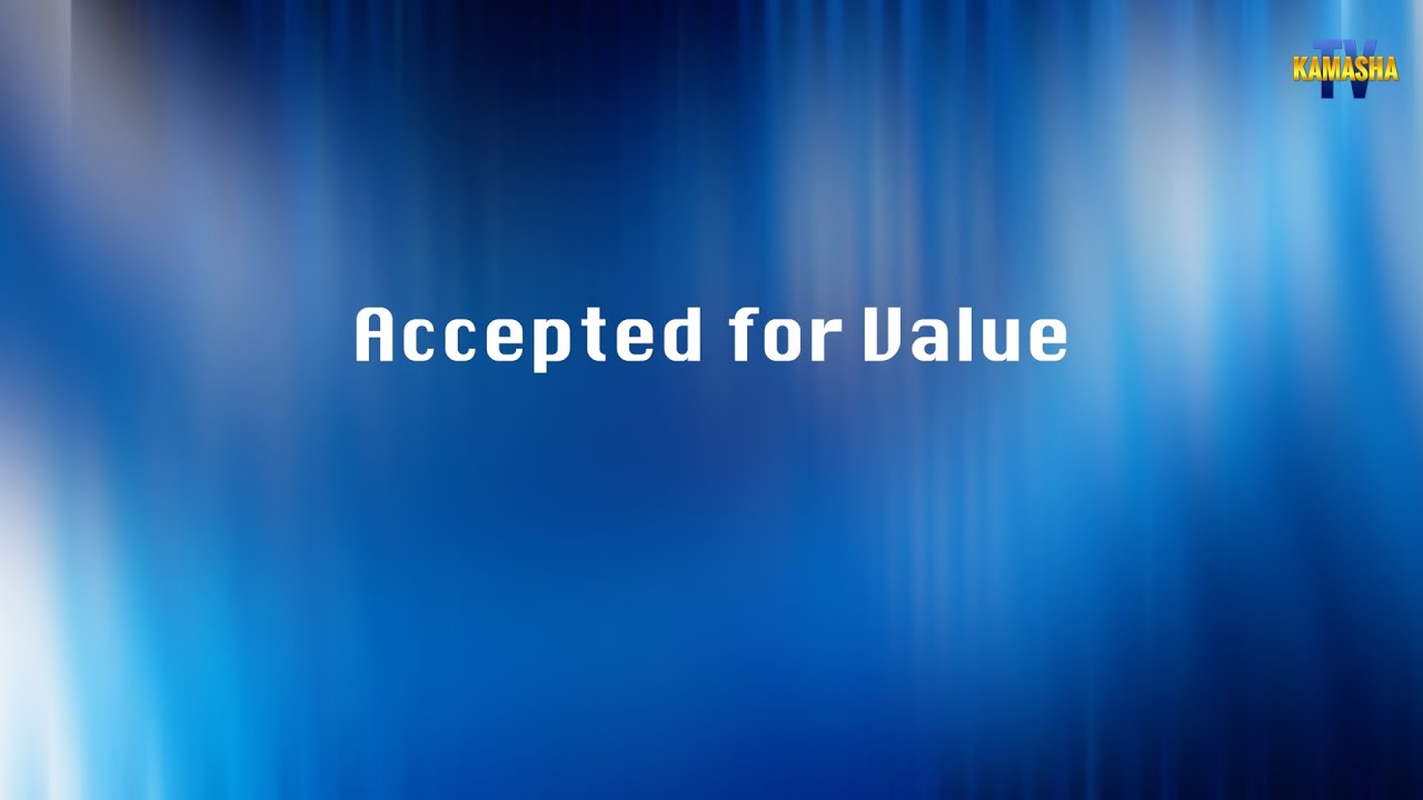 Accepted for Value - YouTube