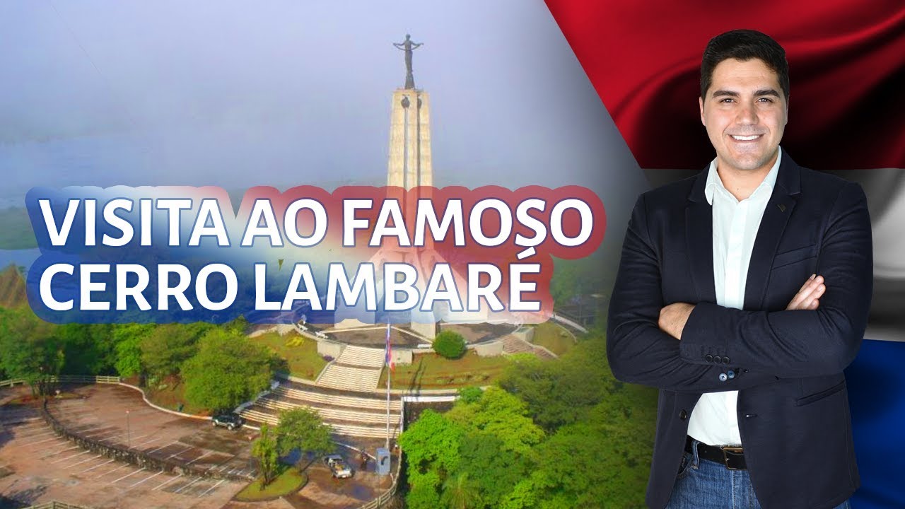 VISITA AO CERRO LAMBARÉ - ASSUNÇÃO, PARAGUAI - YouTube