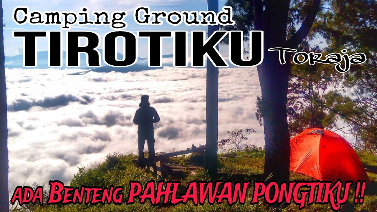 TIROTIKU Negeri di Atas Awan Toraja. Tidak jauh dari TO TOMBI Toraja ...