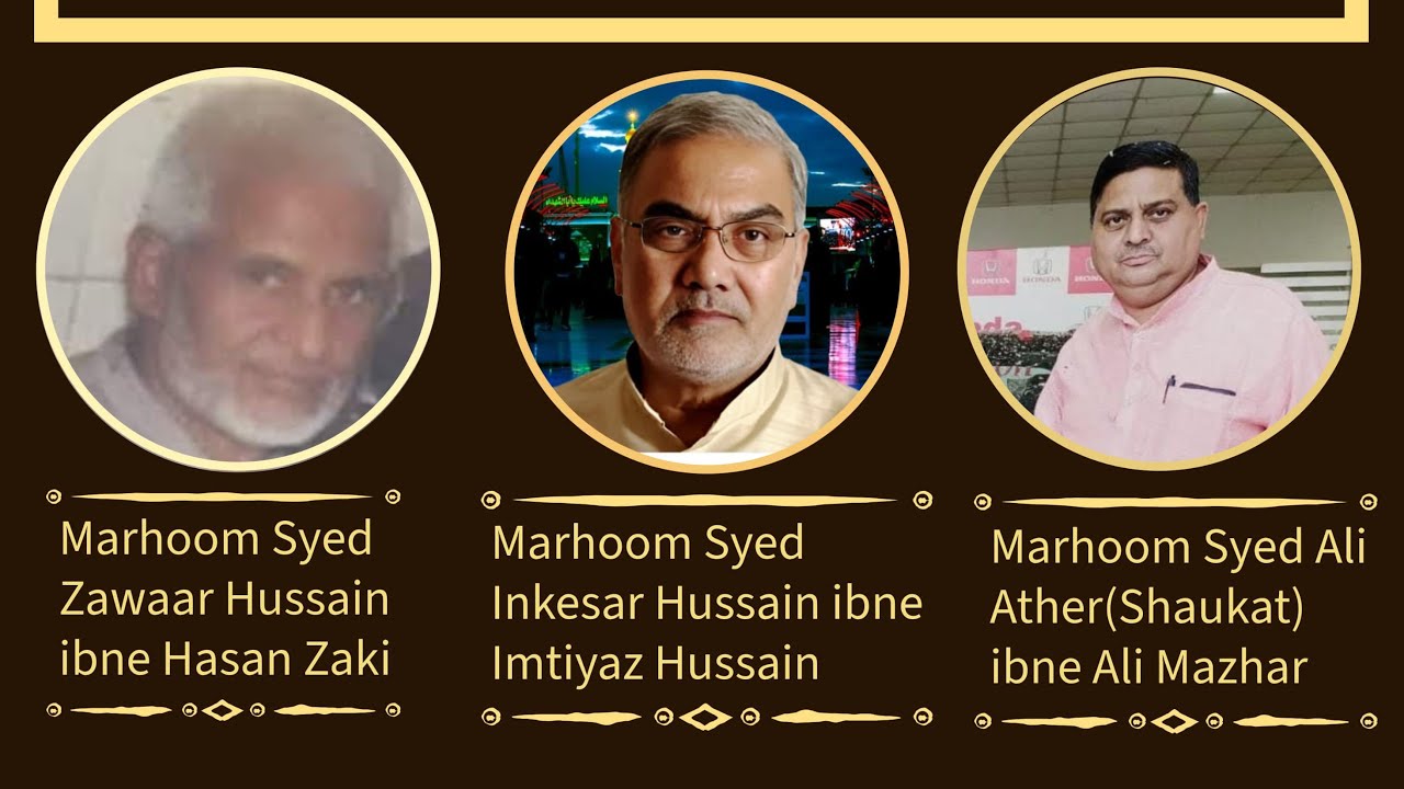 Majalise tarheen marhoom Sayed zawwar Hussain ibne marhoom Sayed hasan ...