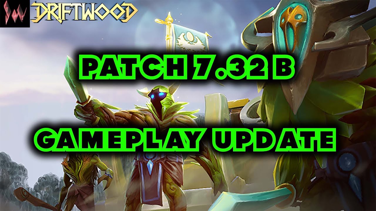 DOTA 2 - Patch 7.32 B - Gameplay Update - YouTube