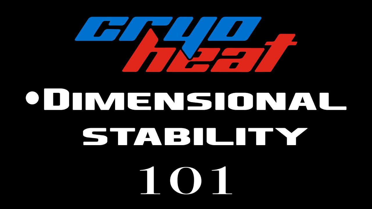 CryoHeat Dimensional Stability - YouTube