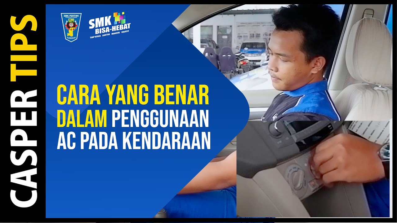 Cara Yang Benar Dalam Penggunaan AC Pada Kendaraan - YouTube