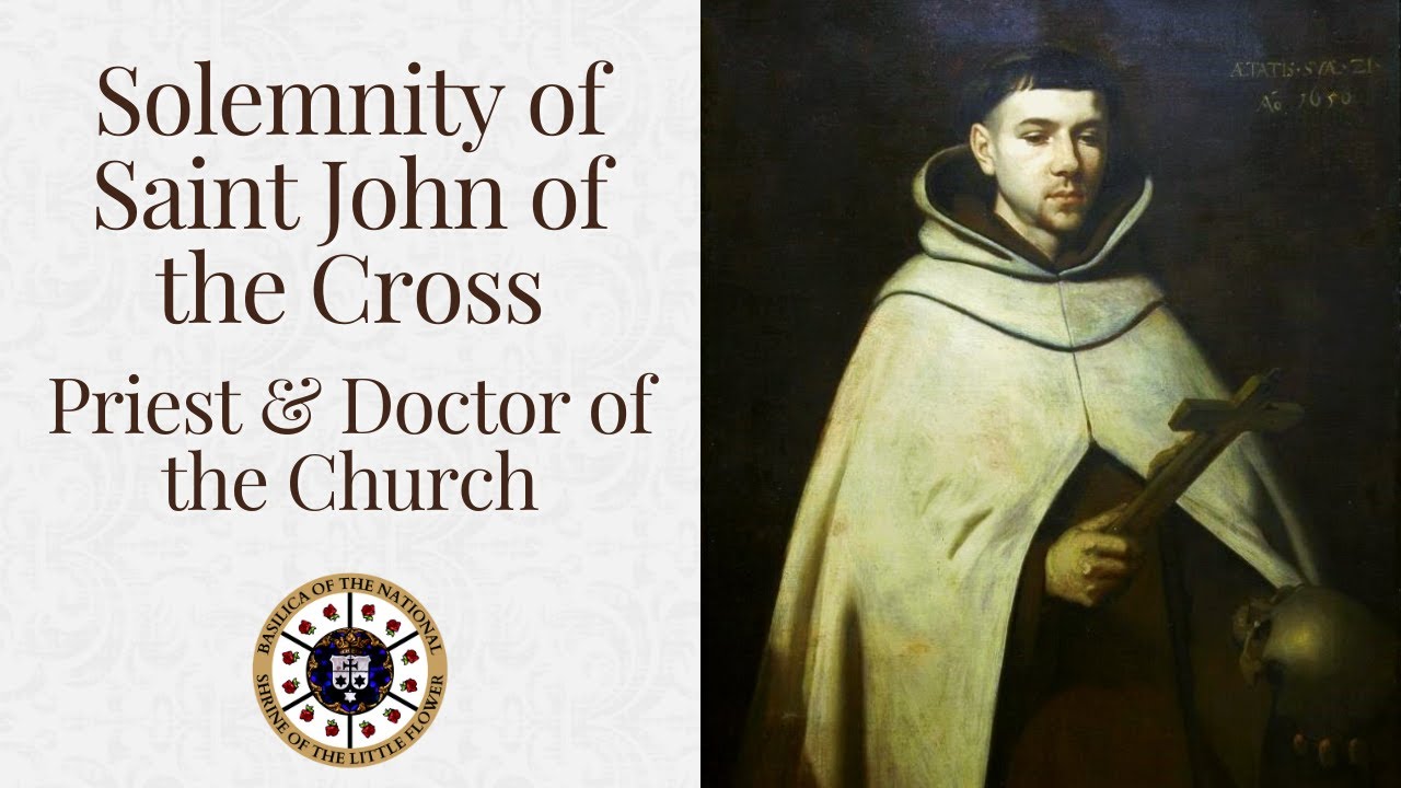 Catholic Daily Mass - December 14 - Solemnity of St John of the Cross ...