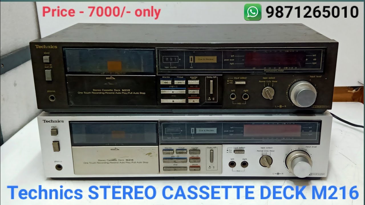 Technics M216 STEREO CASSETTE DECK Price - 7000/- ( One Set ) Contact No - 9871265010 - YouTube
