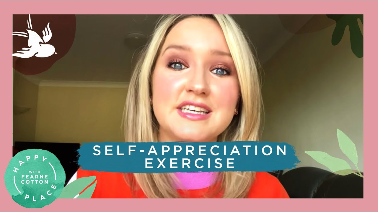 Self-Appreciation Exercise with Rose Gallagher | Happy Place Festival ...