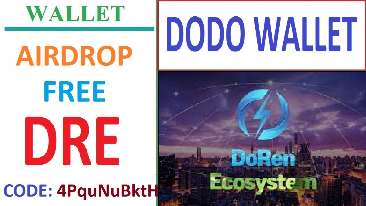 Crypto FX - Gấp -Airdrop DoDo wallet - Airdrop Doren nhận 5 DRE (0.5 ...