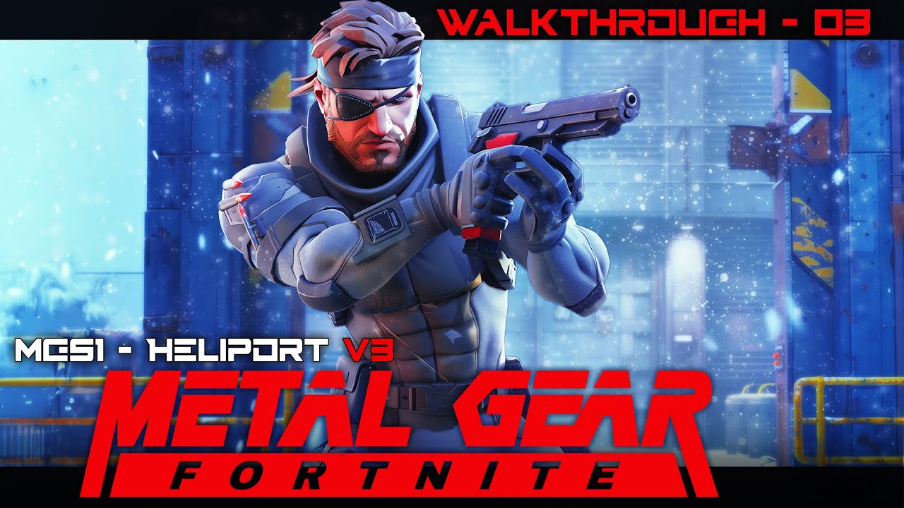 Metal Gear Fortnite - MGS1 Heliport v3 - Walkthrough Part 3 - YouTube