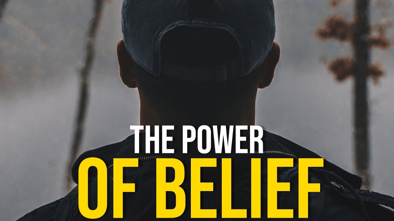 THE POWER OF BELIEF - Motivational Video - YouTube