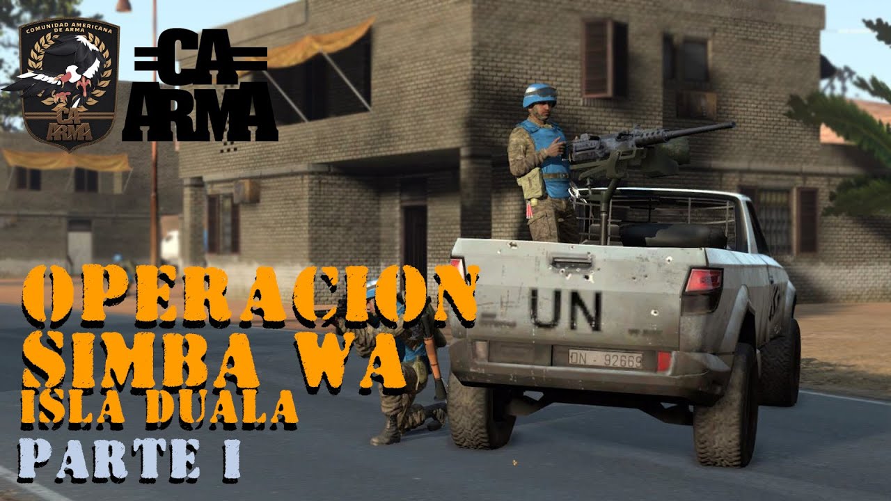 Arma 3 - CAA - Simba Wa - Isla Duala - P1 - YouTube