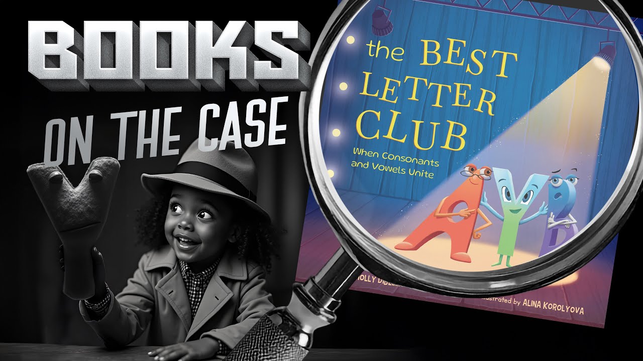 Books on the Case | The Best Letter Club — Phonics & Friendship Read ...