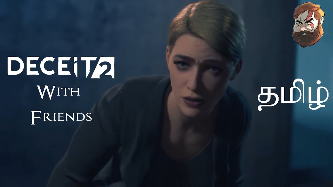 Deceit 2 with Friends தமிழ் | Face Cam - YouTube