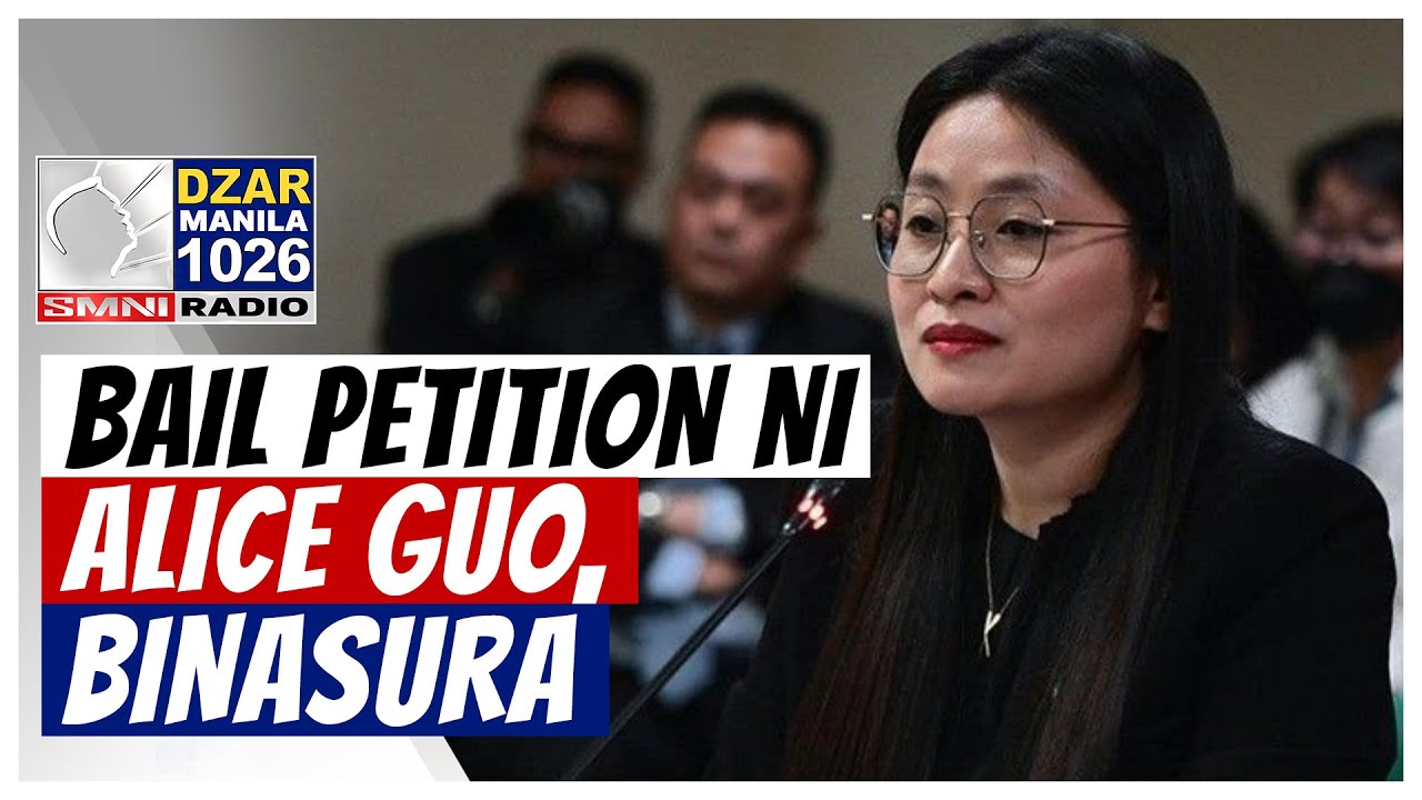 Bail petition ni ALICE guo at iba pang akusado, binasura ng Pasig court ...