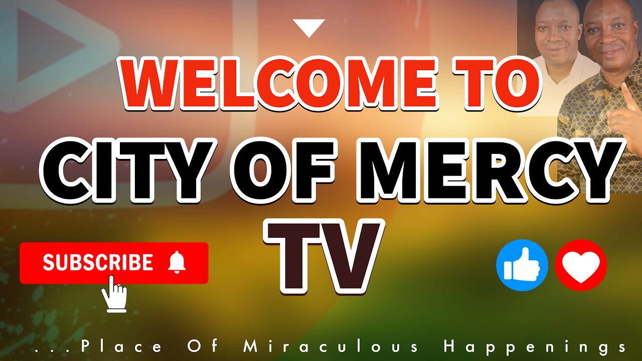 You Are Watching City of Mercy TV - YouTube