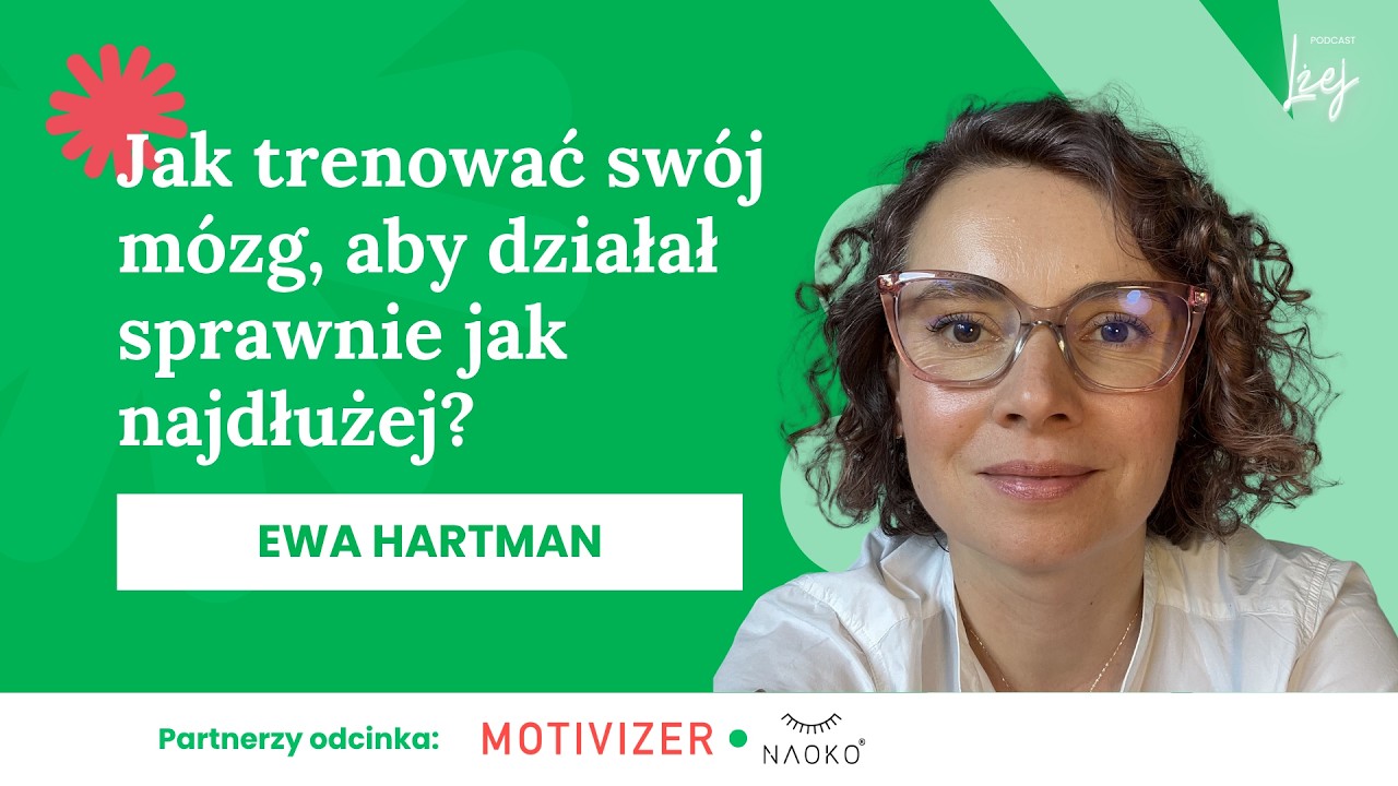 Jak trenować swój mózg, aby działał sprawnie jak najdłużej? | Ewa ...