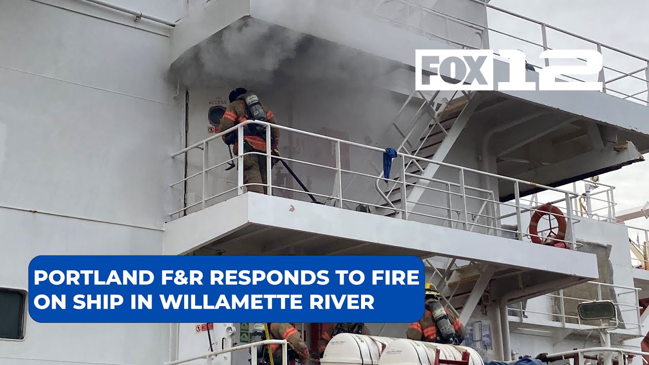 Portland F&R responds to fire on ship in Willamette River - YouTube