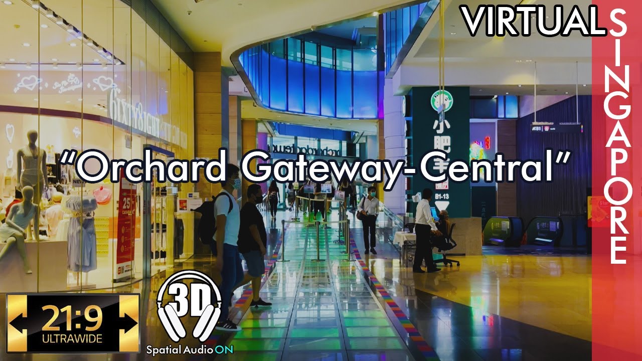 Singapore Walk - Orchard Gateway-Central Mall - YouTube