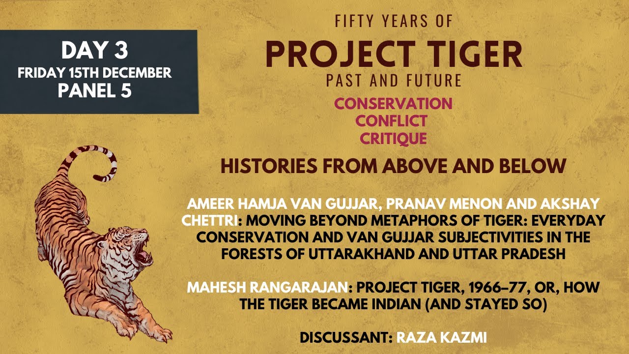 Histories from Above and Below | Fifty Years of Project Tiger | Day 3 ...