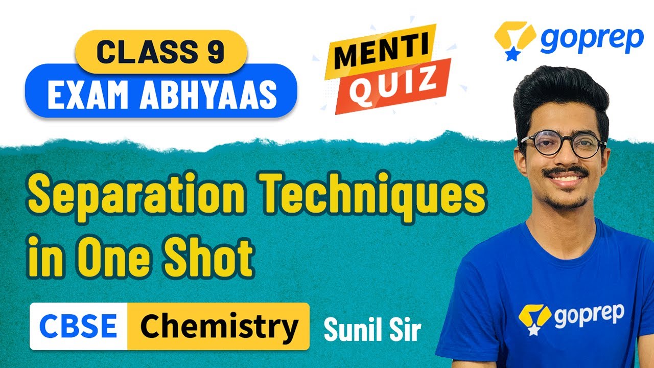 Separation Techniques in One Shot | CBSE | Class 9 Chemistry | Sunil ...