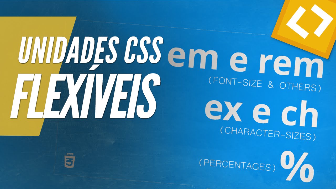 UNIDADES CSS RELATIVAS: %, REM, EM, CH, EX (CSS3) - YouTube