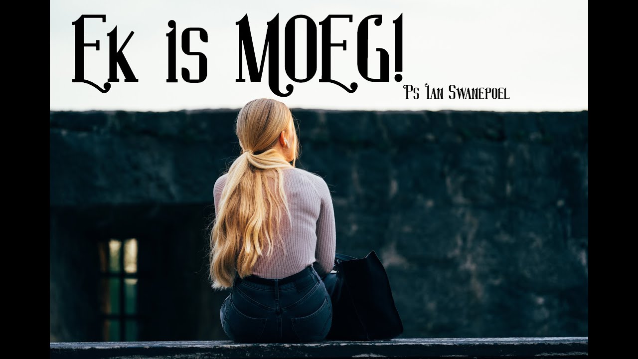 Ek is MOEG deur Ps Ian Swanepoel - YouTube