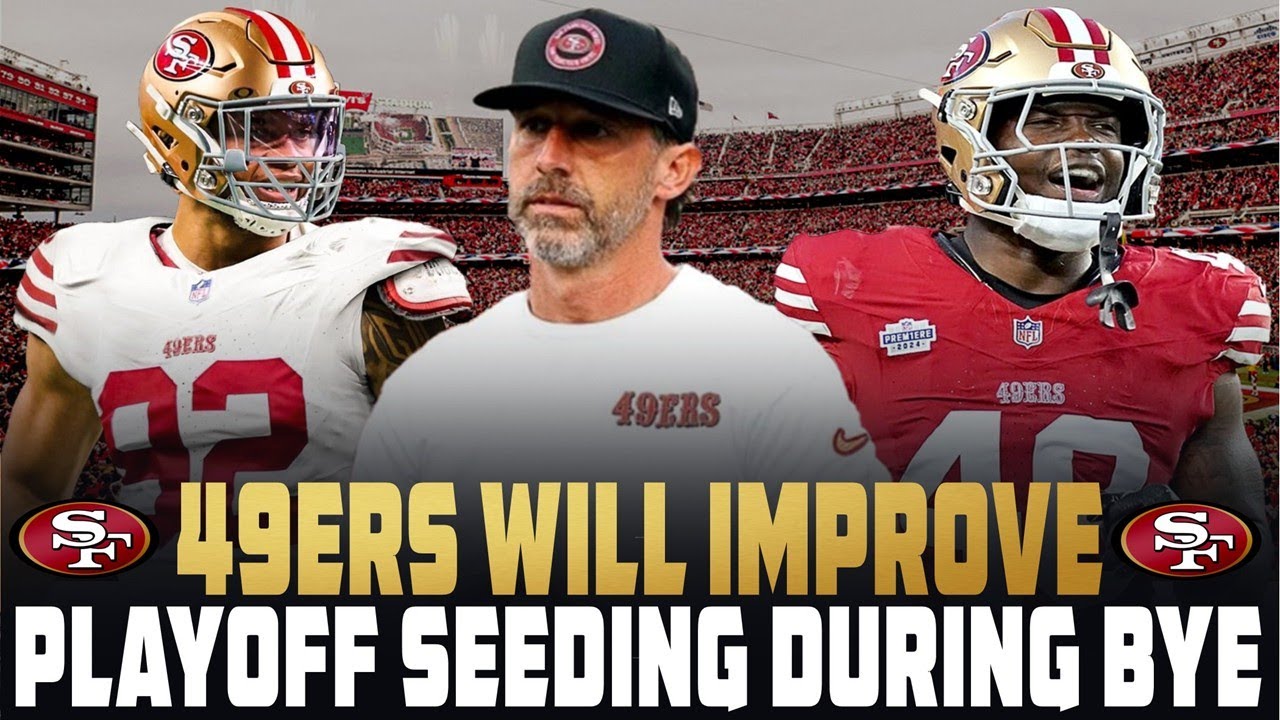 49ers to improve playoff seeding during bye - YouTube