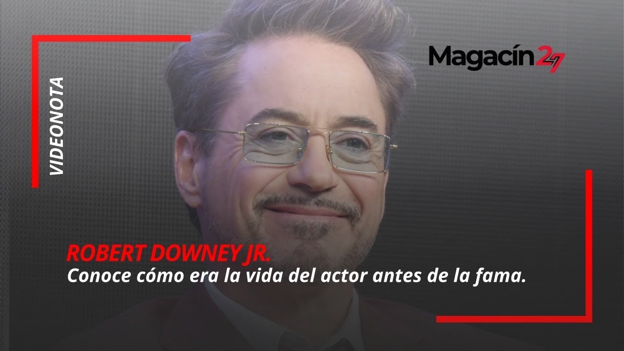 La vida de Robert Downey Jr. - YouTube