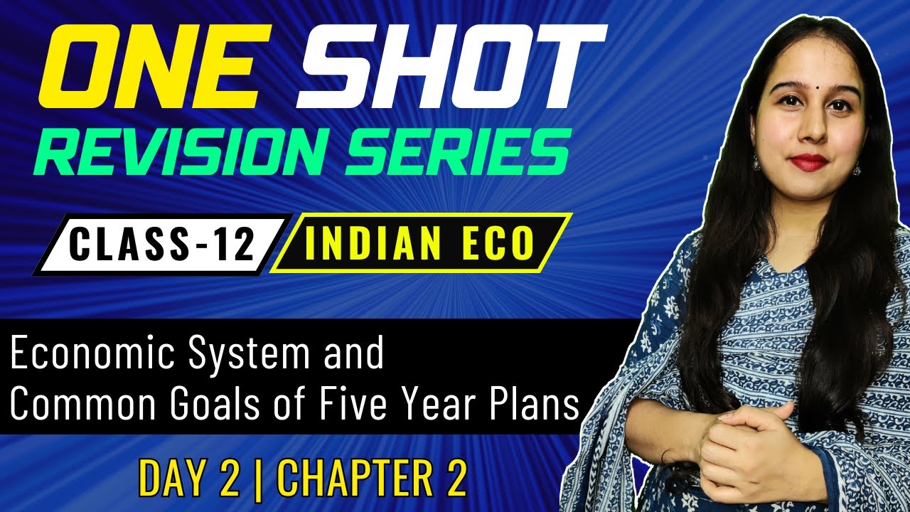 Day 2 Economic System And Common Goals Of Five Year Plans One Shot Day 2 Economic System And Common Goals Of Five Year Plans One Shot