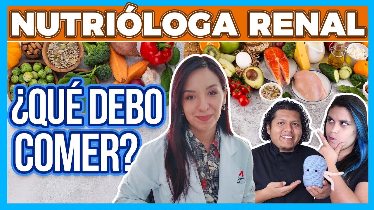 NUTRIOLOGA nos RECOMIENDA la MEJOR DIETA para pacientes renales 👩‍⚕️ ...