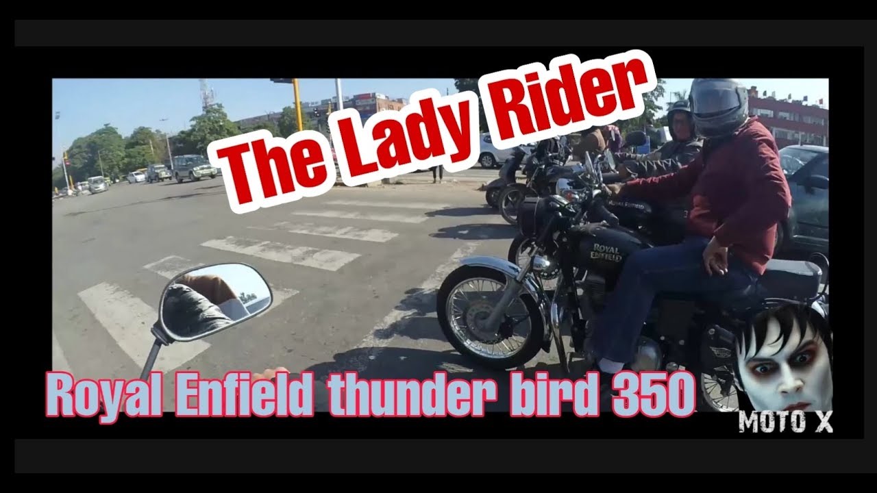The Lady Rider |Riding Royal Enfield thunder bird 350 - YouTube