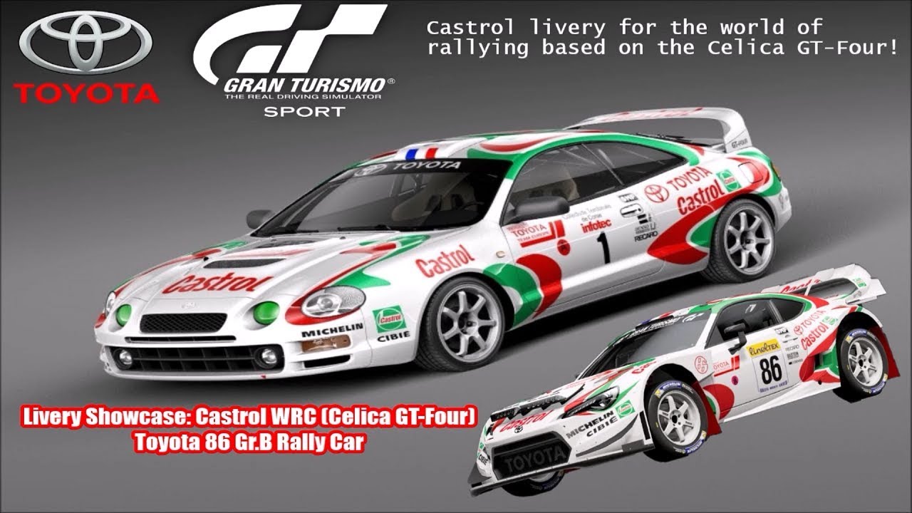 GT Sport - Livery Showcase: Castrol WRC (Celica GT-Four) | Toyota 86 Gr ...