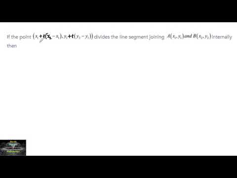 If the point (x1+t(x2-x1), y1+t(y2-y1)) divides the line segment ...