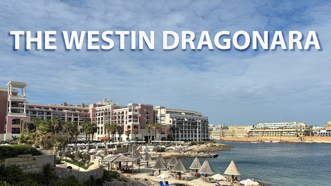 THE WESTIN DRAGONARA St Julians, Malta / 4K Hotel Video (ROOM TOUR ...