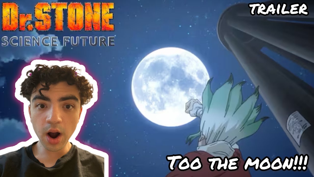TOO THE MOON! Dr. STONE SCIENCE FUTURE Part 3 | Official Trailer ...