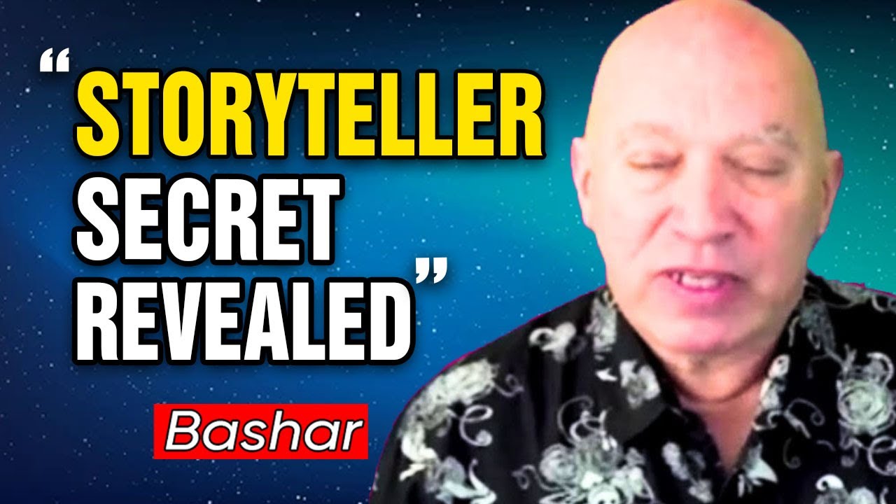 Bashar Channeling: Bashar Reveals: Become a Storyteller to Shift ...