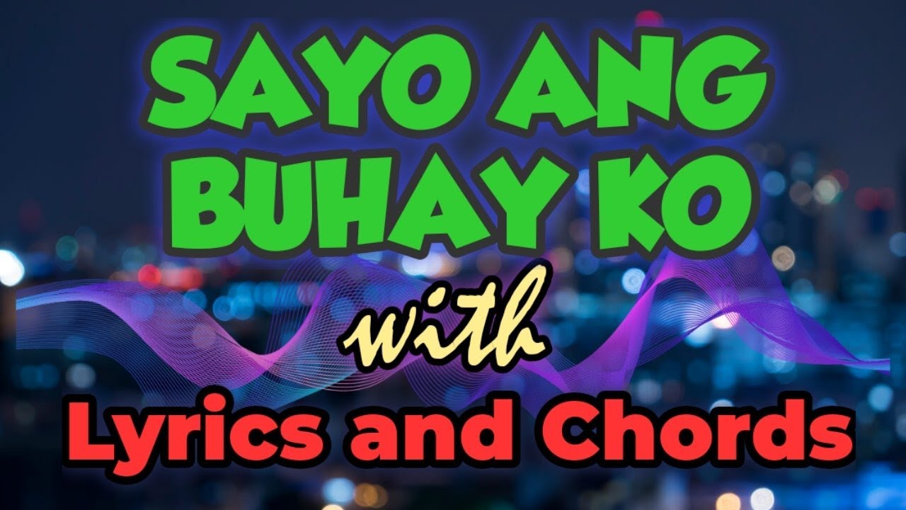 SA'YO ANG BUHAY KO Cover by Sis Marites (With Lyrics and Chords) for ...