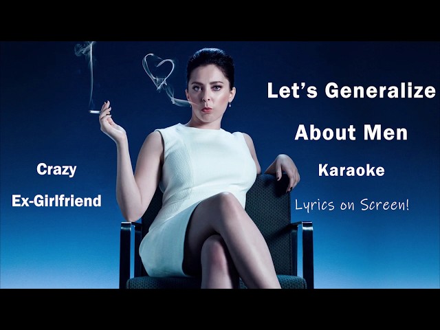 Crazy Ex Girlfriend Lyrics