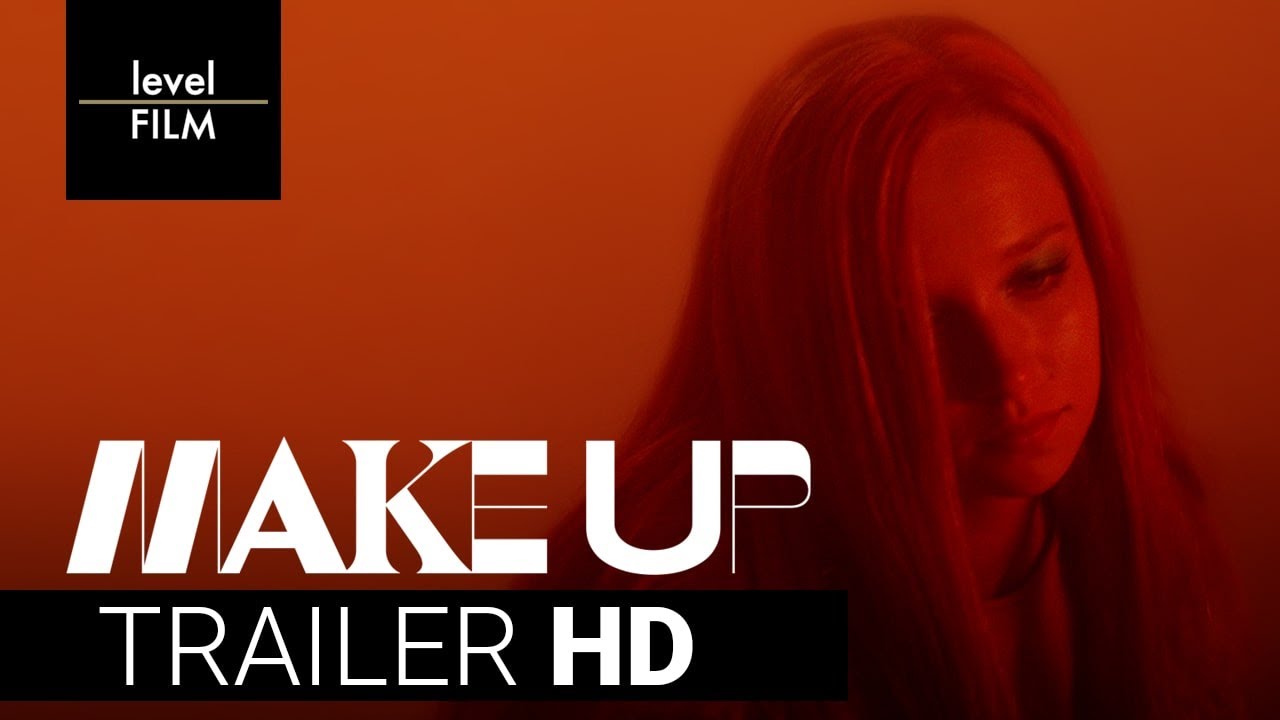 Make Up | Official Trailer - YouTube