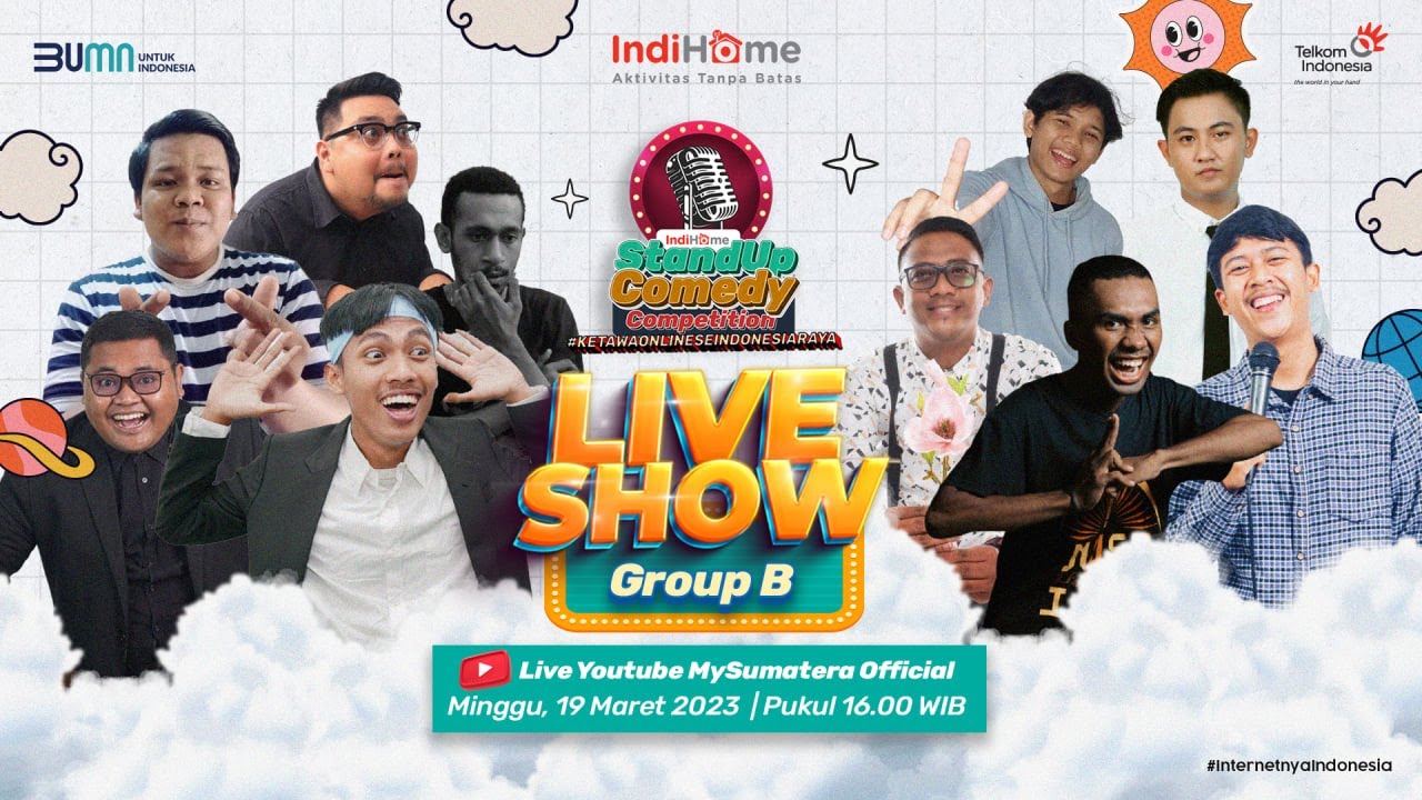 Live Show Group B - IndiHome Stand Up Comedy Competition - YouTube