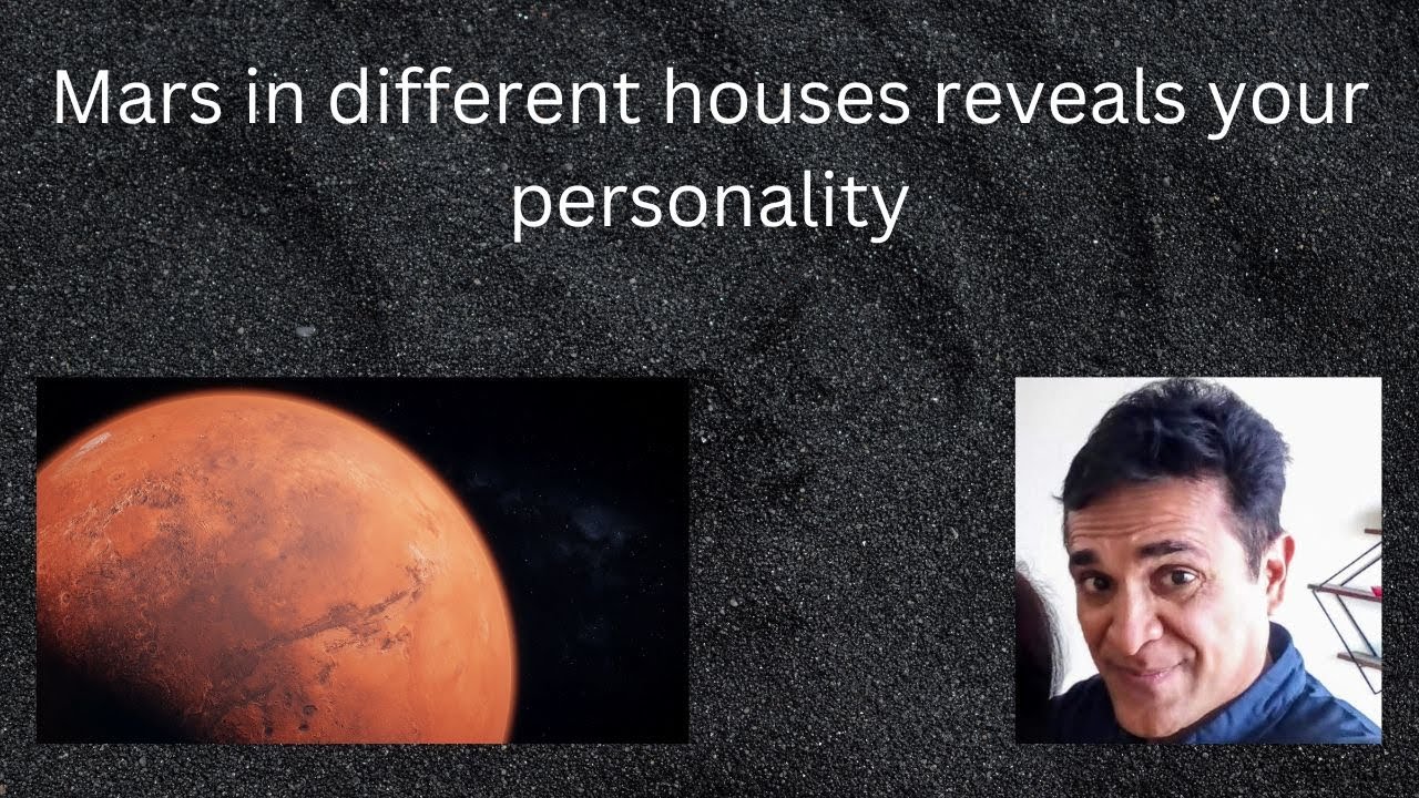 Mars in different houses reveals your personality. - YouTube