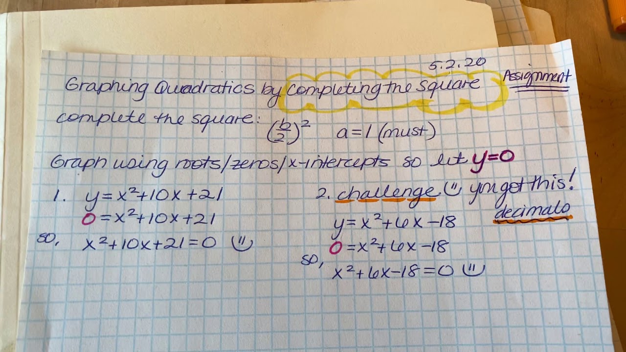 GRAPHING QUADRATICS BY COMPLETING THE SQUARE Assignment - YouTube
