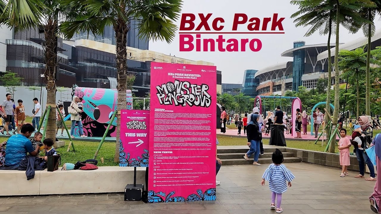 walk around BXc Park near BXC Mall [Bintaro X Change] a new rejuvinate ...