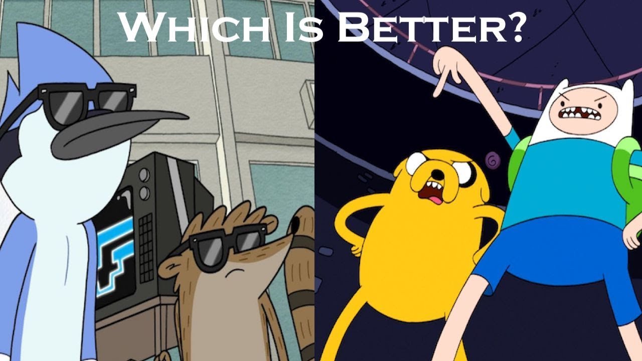 Which Is Better Adventure Time or Regular Show? - YouTube